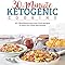 30 Minute Ketogenic Cooking: Holley, Kyndra: 9781628602784: Books