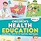 Buy Children's Health Education - Book 6 Book Online at Low Prices in ...