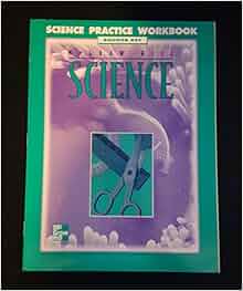 McGraw-Hill SCIENCE: Science Practice Workbook.....Answer Key.: McGraw ...