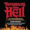 Paperbacks from Hell: The Twisted History of ’70s and ’80s Horror ...