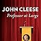 Amazon.com: Professor at Large: The Cornell Years (9781501716577): John ...