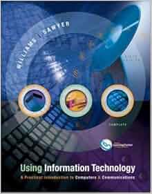 Using Information Technology 6/e Complete Edition: 9780072882933 ...