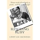 Rescuing Ruby: Linny Lee Saunders: 9780692471968: Amazon.com: Books