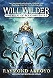 Will Wilder #1: The Relic of Perilous Falls: Raymond Arroyo ...