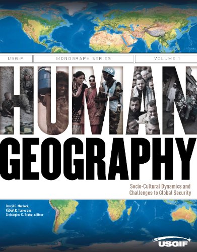 Human Geography : Volume 1: Socio-Cultural Dynamics and Challenges to ...