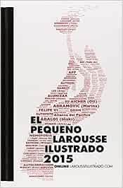 El Pequeño Larousse Ilustrado 2015 (Larousse - Lengua Española ...