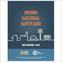 2015 Ontario Electrical Safety Code (OESC)26th Edition: Books - Amazon.ca