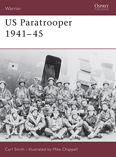 US Paratrooper 1941–45 (Warrior): Smith, Carl, Chappell, Mike ...