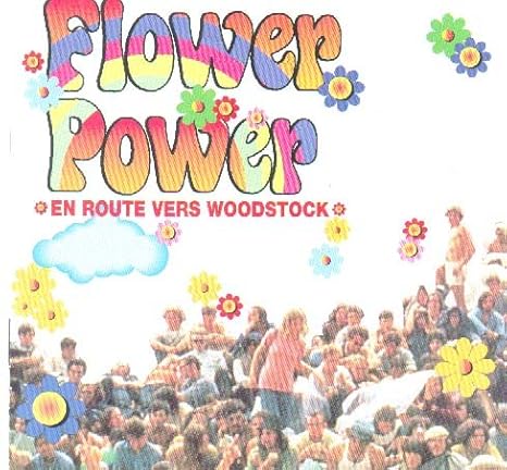 Flower Power, En Route vers Woodstock: Compilation: Amazon.fr: Musique