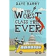 The Worst Class Trip Ever: Barry, Dave: 9781484708491: Amazon.com: Books