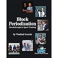 Block Periodization: Breakthrough in Sport Training: Issurin, Vladimir ...
