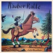 Räuber Ratte: Vierfarbiges Bilderbuch: Amazon.de: Axel Scheffler, Julia ...