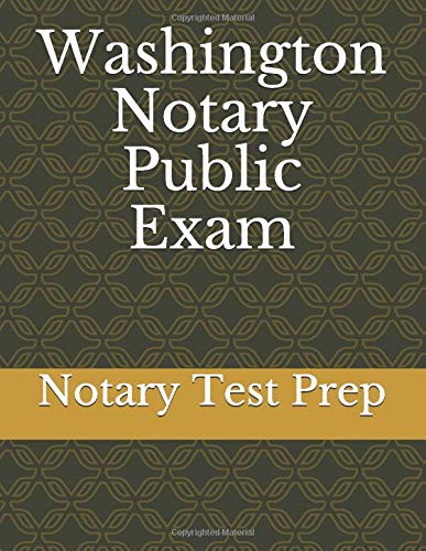 Washington Notary Public Exam: Prep, Notary Test: 9781729371657: Amazon ...