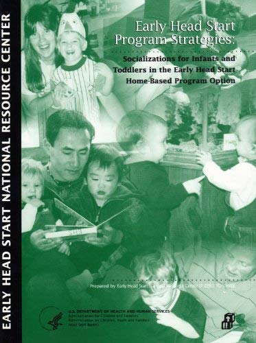 Early Head Start Program Strategies (Socializations for Infants and ...