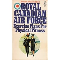 Royal Canadian Air Force Exercise Plans for Physical Fitness -- 2 Books ...