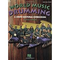 World Music Drumming: A Cross-Cultural Curriculum, Teacher's Edition ...