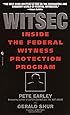 Witsec: Inside the Federal Witness Protection Program: Pete Earley ...