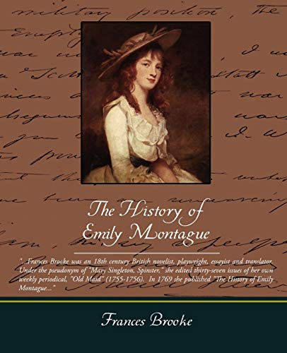 The History of Emily Montague: Brooke, Frances: 9781438509853: Amazon ...