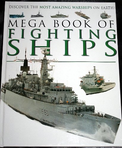 Mega Book of Fighting Ships - 2006 Alligator Hardback: 9781842399224 ...