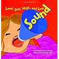 Amazon.com: Sound: Loud, Soft, High, and Low (Amazing Science ...