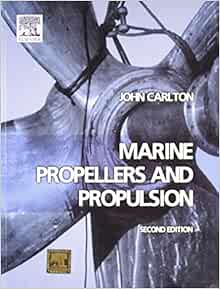 Marine Propellers And Propulsion: JOHN CARLTON: 9788131223345: Amazon ...
