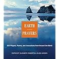 Earth Prayers: 365 Prayers, Poems, and Invocations from Around the ...