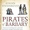 Pirates of Barbary: Corsairs, Conquests and Captivity in the 17th ...