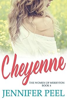 Cheyenne (The Women of Merryton Book 4) - Kindle edition by Jennifer ...