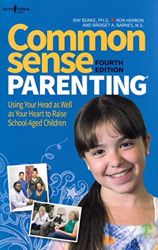 Common Sense Parenting: Bridget A. Barnes: 9781934490815: Amazon.com: Books