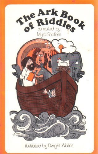Ark Book of Riddles: Shofner, Myra, Walles, Dwight: 9780891912507 ...