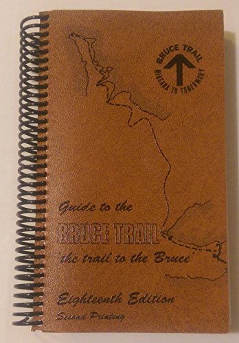 Guide to the Bruce Trail: McAllister, Keith (and The Bruce Trail ...