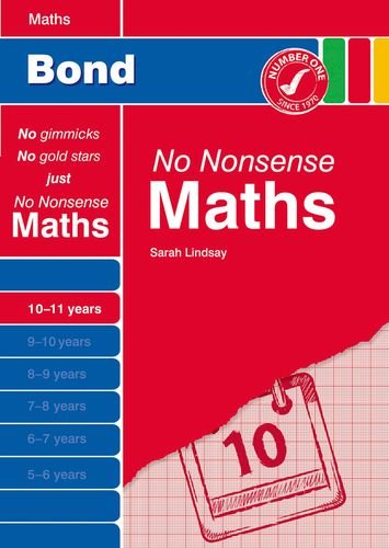 Bond No Nonsense Maths 10-11 years: Lindsay, Sarah: 9781408525388 ...