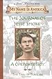 My Name Is America: The Journal Of Jesse Smoke, A Cherokee Boy: Bruchac ...