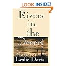 Amazon.com: Rivers in the Desert eBook: Margaret Leslie Davis: Kindle Store