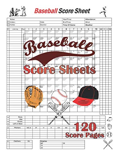 Baseball Score Sheets: 120 Baseball Score Sheets | Baseball Scorebook ...