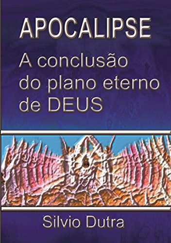Apocalipse - eBook, Resumo, Ler Online e PDF - por Silvio Dutra