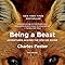 Being A Beast: Foster, Charles: 9781250132215: Amazon.com: Books