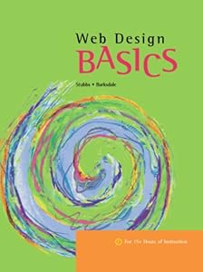 Web Design BASICS (Basics (Thompson... book by Karl Barksdale