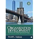 Organization Development: The Process of Leading Organizational Change ...