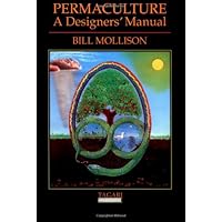 Permaculture: A Designers' Manual: Mollison, Bill: 9780908228010 ...