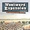 Westward Expansion: An Interactive History Adventure (You Choose ...
