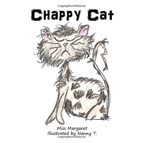Amazon.com: Chappy Cat: 9781979880091: Margaret, Miss, T., Nanny: Books