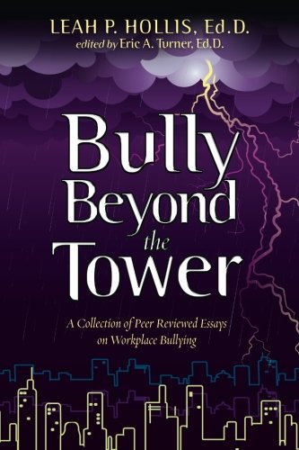 Bully Beyond the Tower 2014: A collection of peer reviewed essays on ...