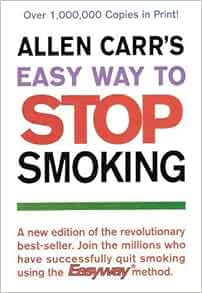 Allen Carr's Easy Way to Stop Smoking: Carr, Allen: 9780760712009 ...