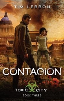 Contagion: A bang-up resolution to the TOXIC CITY Trilogy | Fantasy ...