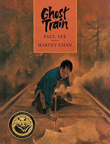 Ghost Train: Yee, Paul, Chan, Harvey: 9781554983896: Amazon.com: Books