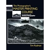 The Master Photographer's Lith Printing Course: A Definitive Guide to ...