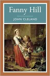 Fanny Hill: John Cleland: 9781848587588: Amazon.com: Books