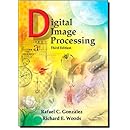 Digital Image Processing (3rd Edition): Rafael C. Gonzalez, Richard E ...