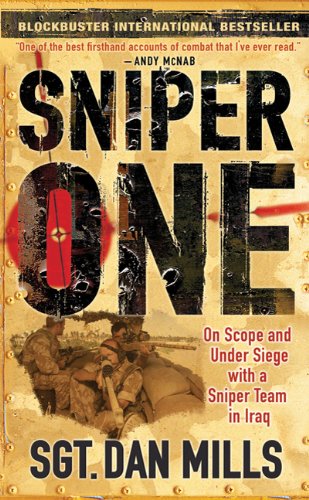 Amazon.com: Sniper One: On Scope and Under Siege with a Sniper Team in ...